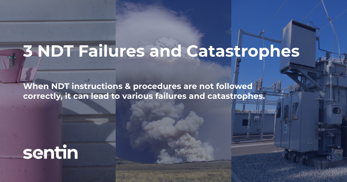 3 Failures and Catastrophes in NDT - sentin